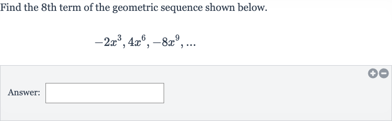 (Solved)-Find the 8th term of the geometric sequence shown below. -2
